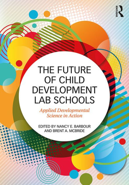 The Future of Child Development Lab Schools: Applied Developmental ...