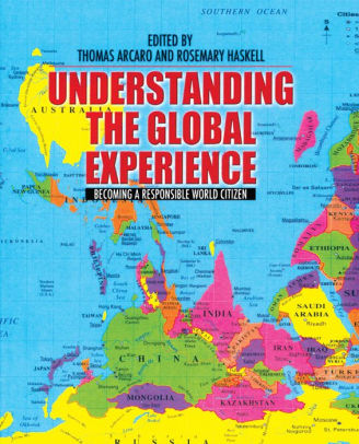 Understanding the Global Experience: Becoming a Responsible World ...
