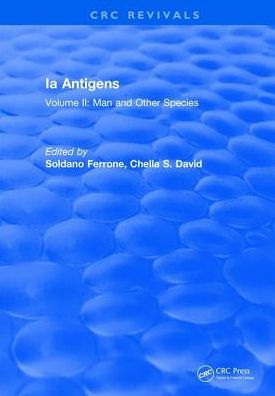 Ia Antigens: Volume II: Man and Other Species by David Ferrone ...