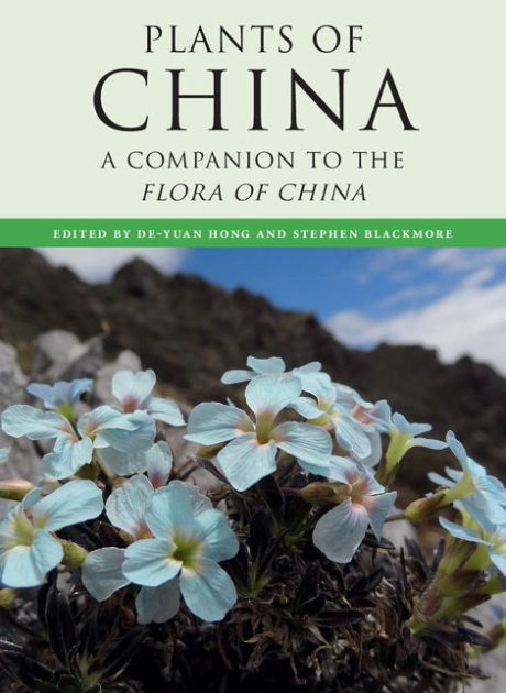 Plants of China: A Companion to the Flora of China by De-Yuan Hong ...