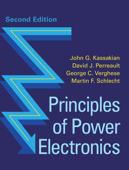 Principles of Power Electronics by John G. Kassakian, David J. Perreault, George C. Verghese ...