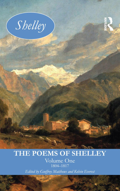 The Poems of Shelley: Volume One: 1804-1817 by Geoffrey Matthews ...