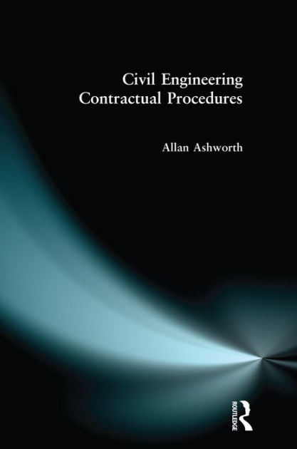 Civil Engineering Contractual Procedures by Allan Ashworth, Paperback ...