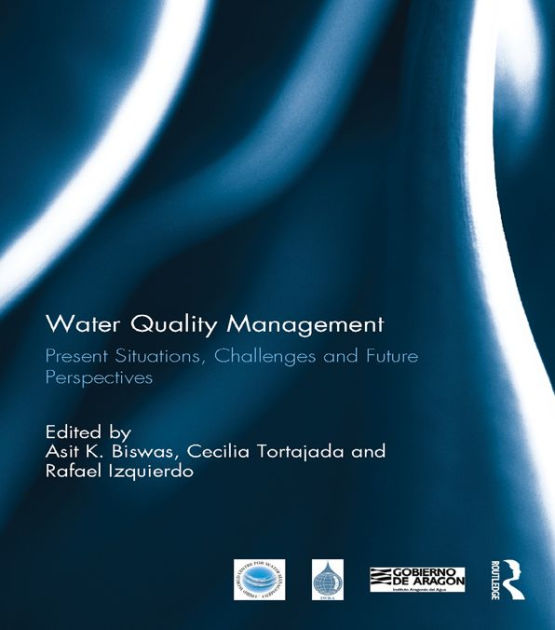 Water Quality Management: Present Situations, Challenges and Future ...