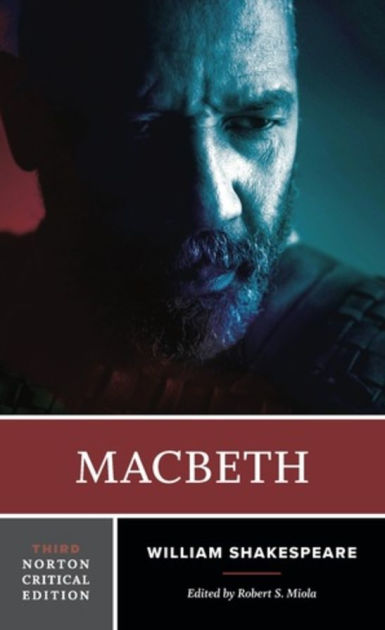 Macbeth: A Norton Critical Edition by William Shakespeare, Paperback ...