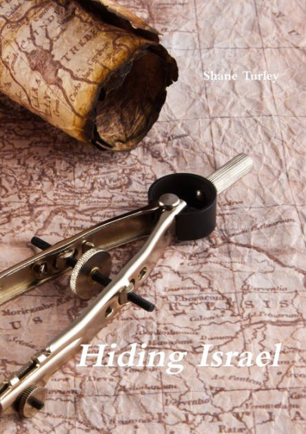Hiding Israel by Shane Turley, Paperback | Barnes & Noble®