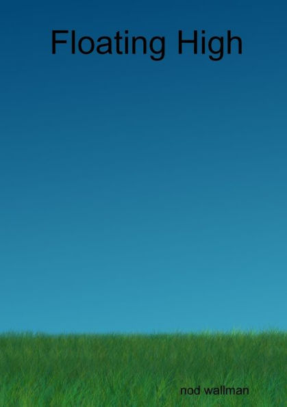 Floating High by nod wallman, Paperback | Barnes & Noble®