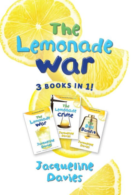The Lemonade War Three Books in One: The Lemonade War, The Lemonade ...