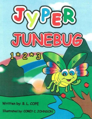 Jyper Junebug 1*2*3 by B. L. Cope | NOOK Book (eBook) | Barnes & Noble®