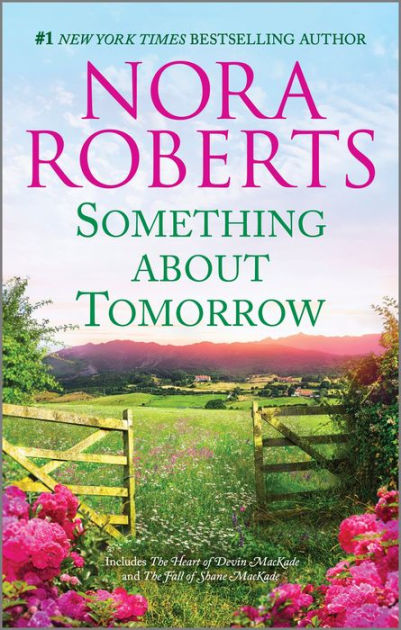 Something about Tomorrow by Nora Roberts, Paperback | Barnes & Noble®