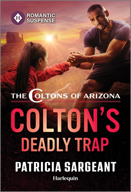 Colton's Deadly Trap by Patricia Sargeant, Paperback | Barnes & Noble®