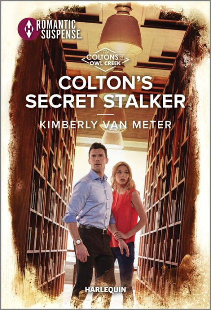 Colton's Secret Stalker by Kimberly Van Meter, Paperback | Barnes & Noble®