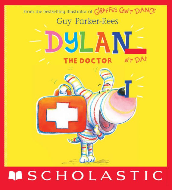 Dylan the Doctor by Guy Parker-Rees | eBook (NOOK Kids) | Barnes & Noble®