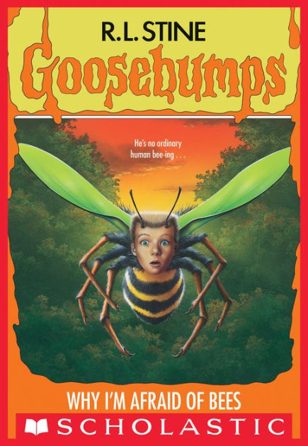 Why I'm Afraid of Bees (Goosebumps #17) by R. L. Stine | eBook | Barnes ...
