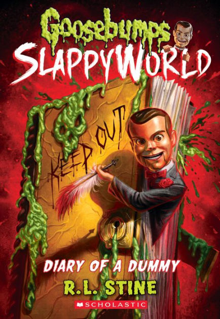 Diary of a Dummy (Goosebumps SlappyWorld #10) by R. L. Stine, Paperback ...