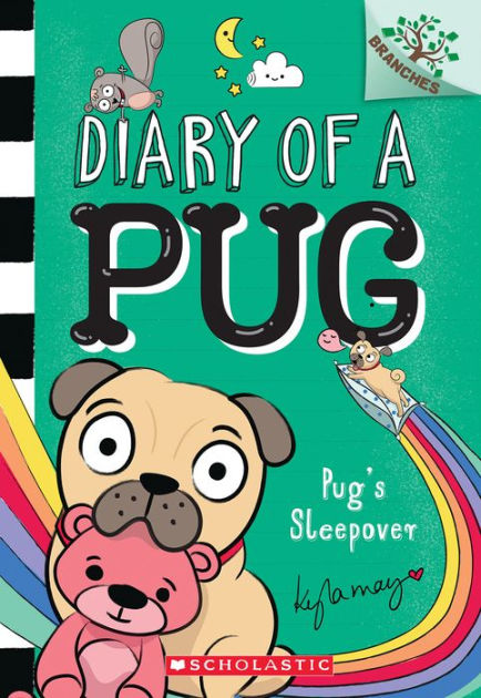 Pug's Sleepover: A Branches Book (Diary of a Pug #6) by Kyla May ...