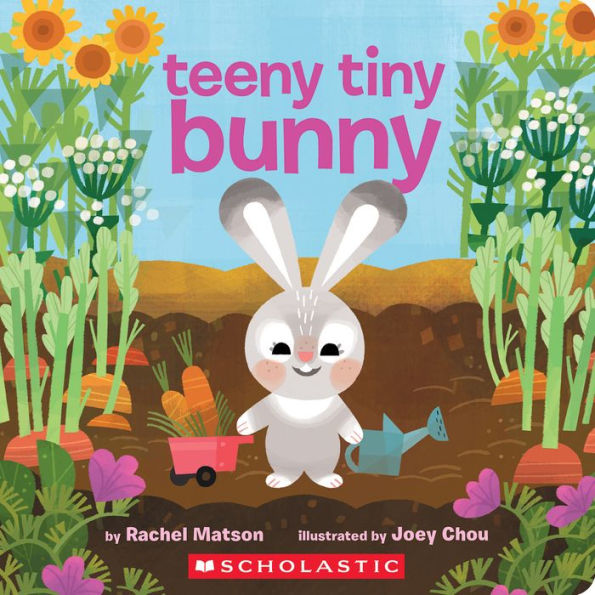 Teeny Tiny Bunny by Rachel Matson, Joey Chou, Board Book | Barnes & Noble®