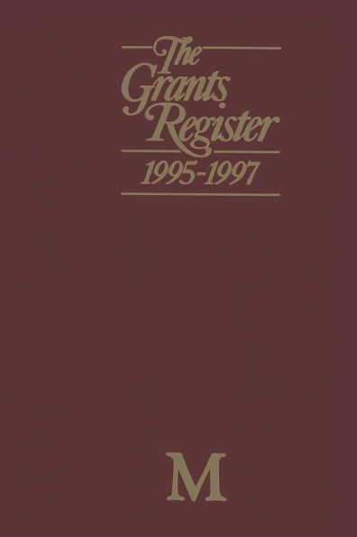 The Grants Register 1995-1997 by Lisa Williams, Paperback | Barnes & Noble®