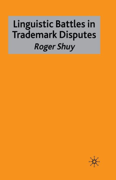 Linguistic Battles in Trademark Disputes by Roger Shuy, Paperback ...