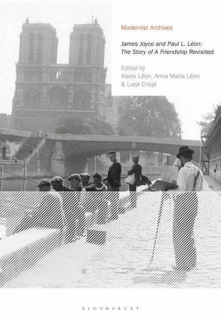 'James Joyce and Paul L. Léon: The Story of a Friendship' Revisited by ...