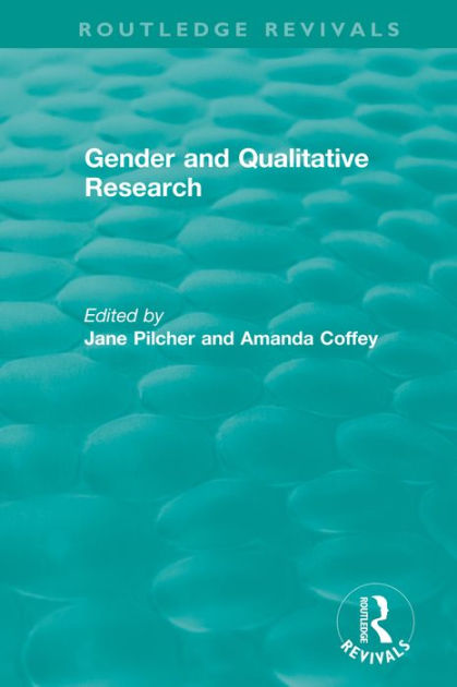 Gender and Qualitative Research (1996) by Jane Pilcher, Hardcover ...