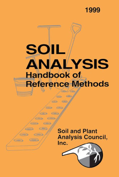 Soil Analysis Handbook of Reference Methods by Soil and Plant Analysis ...