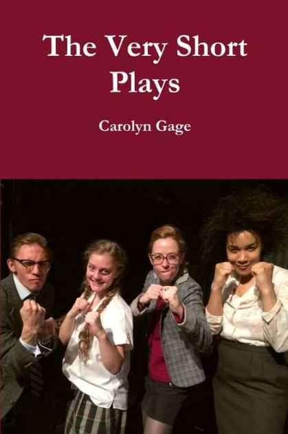 The Very Short Plays by Carolyn Gage, Paperback | Barnes & Noble®