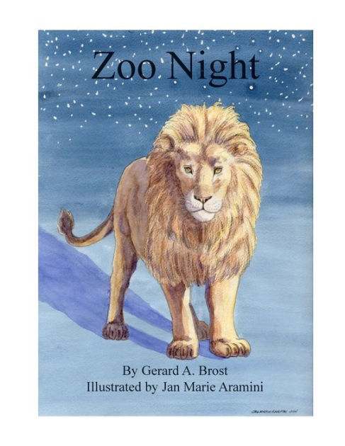 Zoo Night by Gerard Brost, Jan Marie Aramini, Paperback | Barnes & Noble®