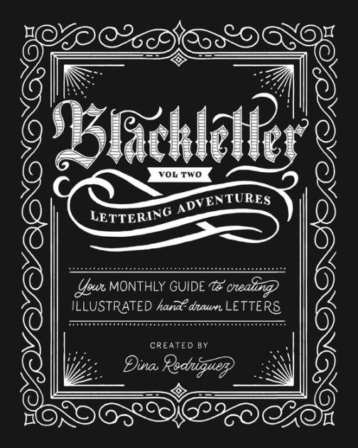 Vol 2 Blackletter Lettering Adventures by Dina Rodriguez, Paperback ...