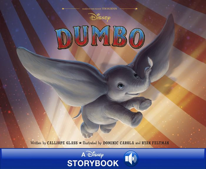 Dumbo Live Action Picture Book by Calliope Glass, Dominic Carola, Ryan ...