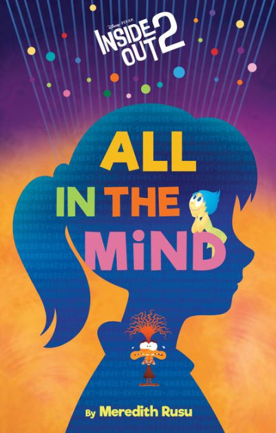 Disney/Pixar Inside Out 2: All in the Mind by Meredith Rusu, Hardcover ...