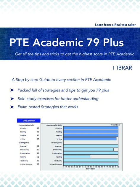 PTE Academic 79 Plus: Your ultimate self Study Guide to Boost your PTE ...
