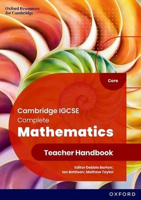 Cie IGCSE and O Level Complete Maths Core 6e Teacher Handbook by Oxford ...
