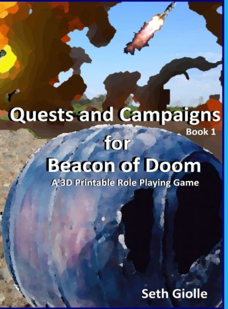 Quests and Campaigns for Beacon of Doom Book 1 by Seth Giolle ...