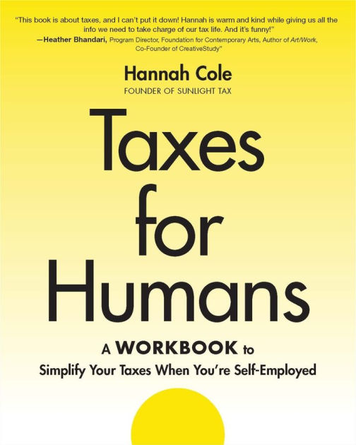 Taxes for Humans Workbook by Hannah Cole, Paperback | Barnes & Noble®