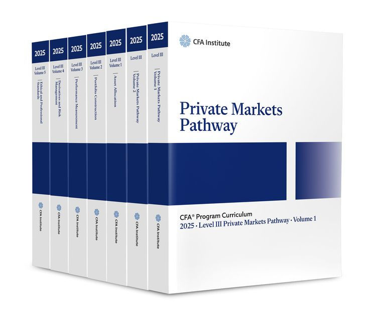 2025 CFA Program Curriculum Level III Private Markets Pathway Box Set ...