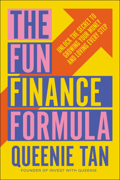 The Fun Finance Formula: Unlock the Secret to Growing Your Money and ...