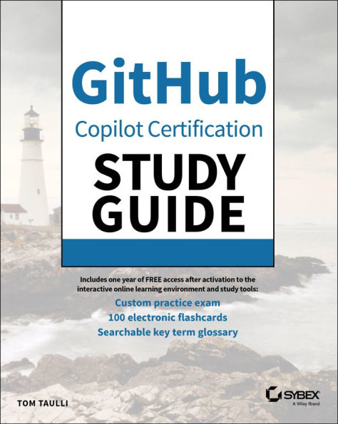 GitHub Copilot Certification Study Guide by Tom Taulli, Paperback ...