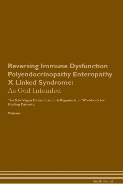 Reversing Immune Dysfunction Polyendocrinopathy Enteropathy X Linked ...