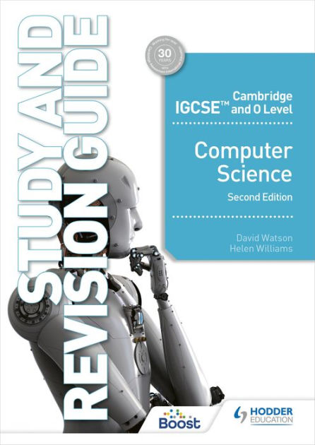 Cambridge IGCSE and O Level Computer Science Study and Revision Guide ...