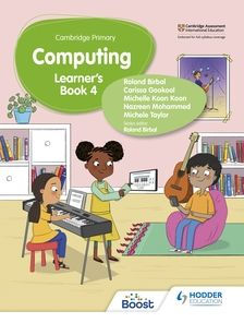 Cambridge Primary Computing Learner's Book Stage 4: Hodder Education ...