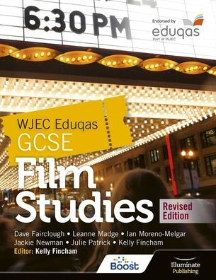 WJEC Eduqas GCSE Film Studies - Student Book - Revised Edition by Dave ...