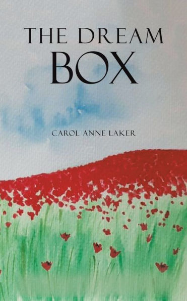 The Dream Box by Carol Anne Laker, Paperback | Barnes & Noble®