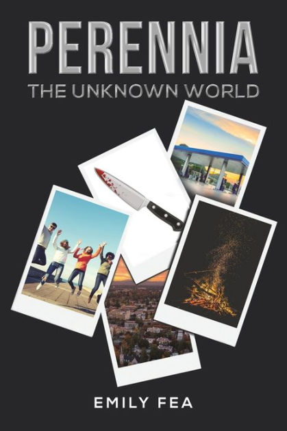 Perennia: The Unknown World by Emily Fea, Paperback | Barnes & Noble®
