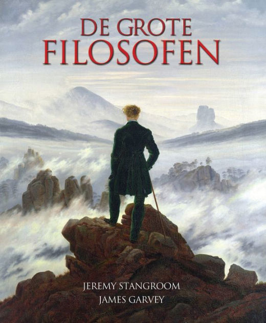 De Grote Filosofen by James Garvey, Jeremy Stangroom | eBook | Barnes ...