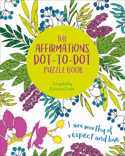 Affirmations Dot to Dot and Puzzle Book by David Woodroffe, Paperback ...