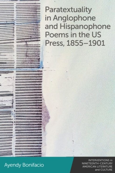 Paratextuality in Anglophone and Hispanophone Poems in the US Press ...