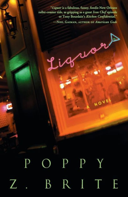 Liquor by Poppy Z. Brite, Paperback | Barnes & Noble®