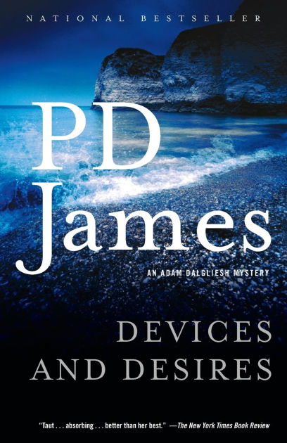 Devices and Desires (Adam Dalgliesh Series #8) by P. D. James ...
