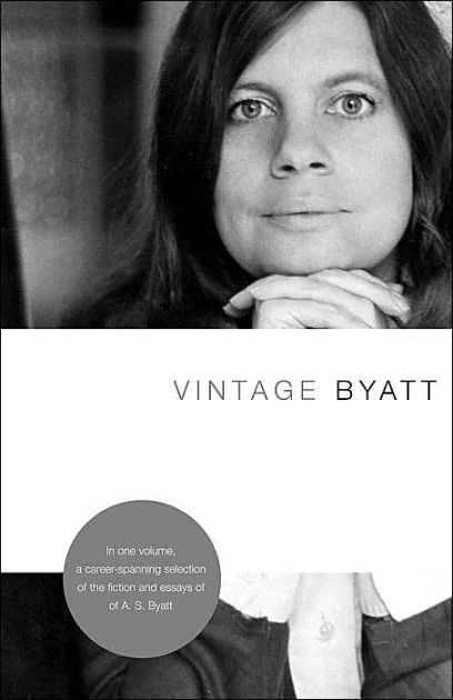 Vintage Byatt by A. S. Byatt, Paperback | Barnes & Noble®